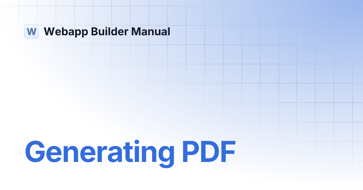 Generating PDF | Webapp Builder Manual